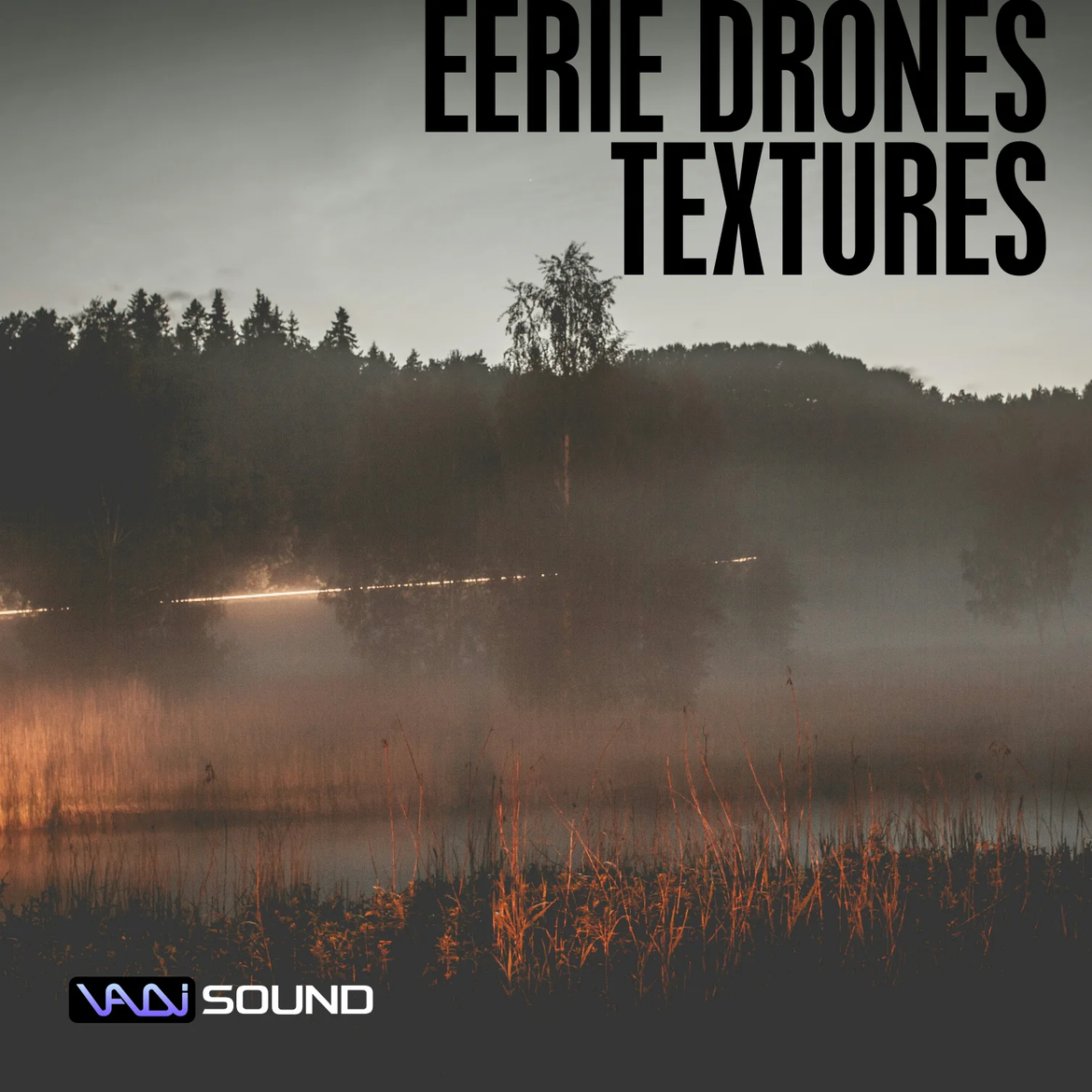 Eerie Drones And Textures by VADI Sound | TRACKLIB.COM