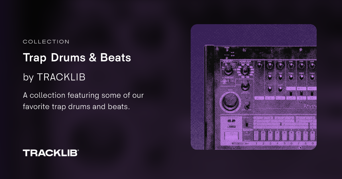 Trap Drums & Beats | TRACKLIB.COM