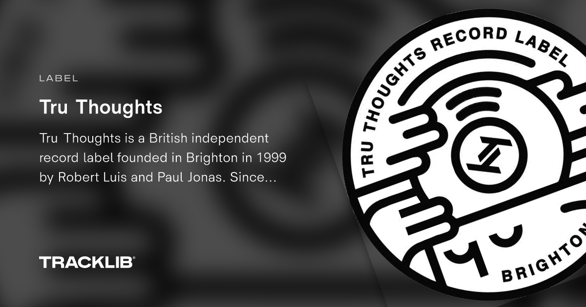 tru thoughts label