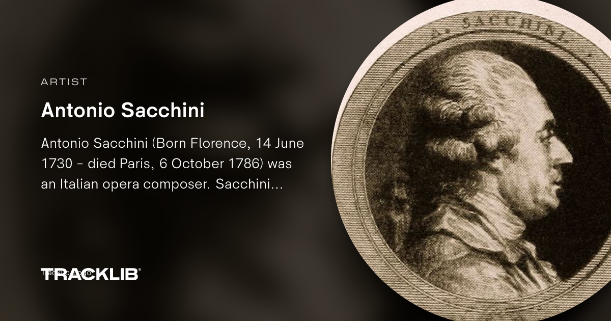 Antonio Sacchini | TRACKLIB.COM