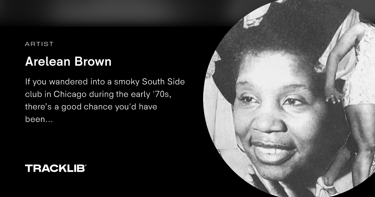Arelean Brown | TRACKLIB.COM