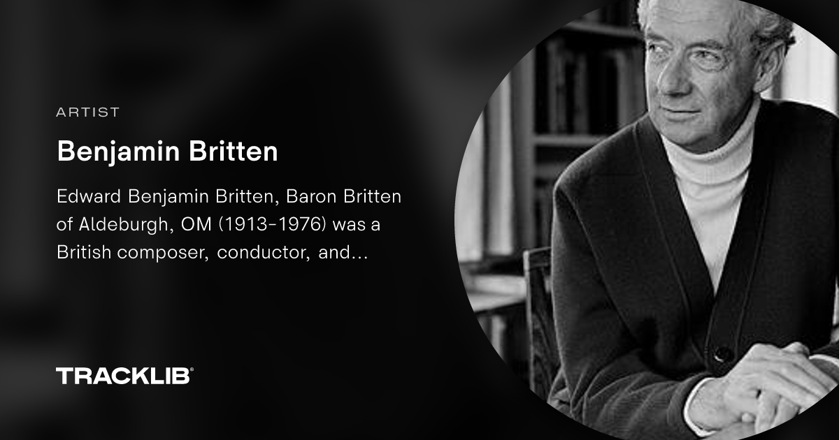 Benjamin Britten | TRACKLIB.COM