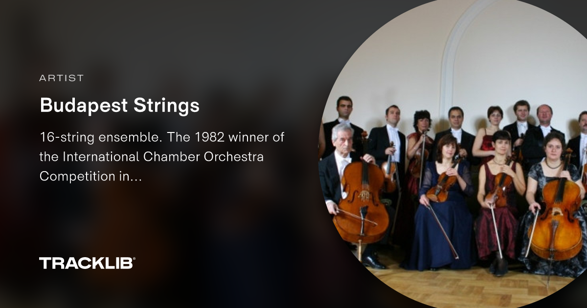 Budapest Strings | TRACKLIB.COM