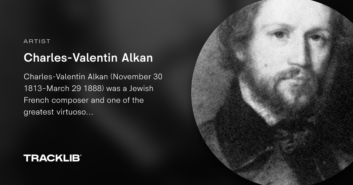 Charles-Valentin Alkan | TRACKLIB.COM