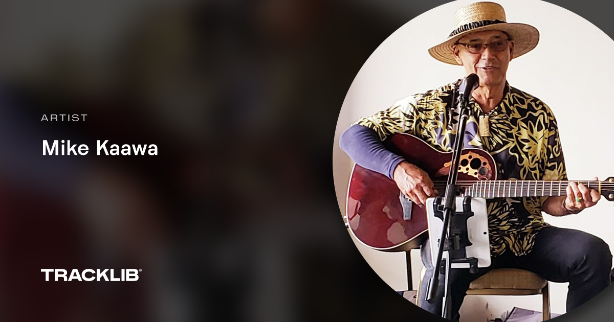 Mike Kaawa | Tracklib.com