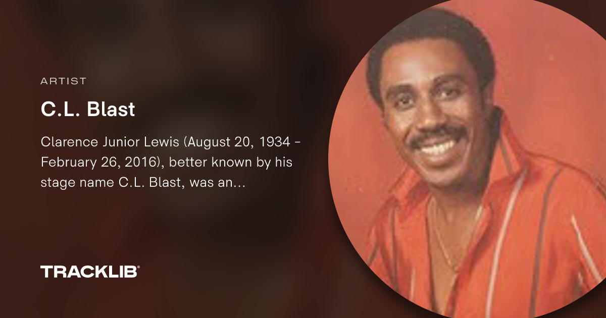 C.L. Blast | TRACKLIB.COM