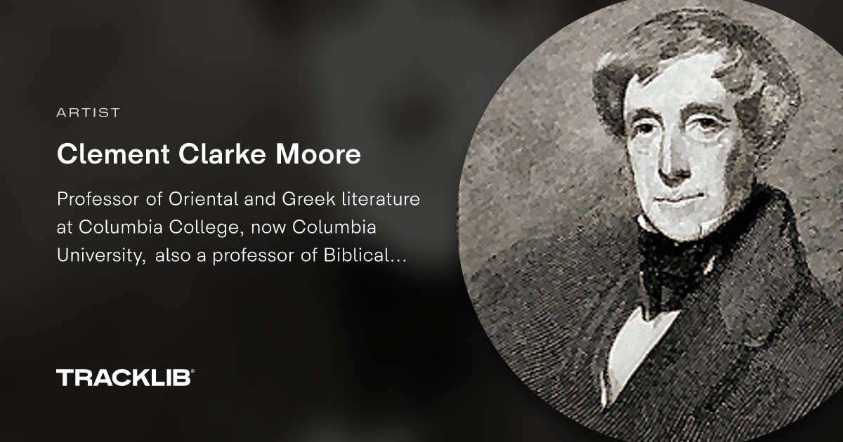 Clement Clarke Moore | TRACKLIB.COM
