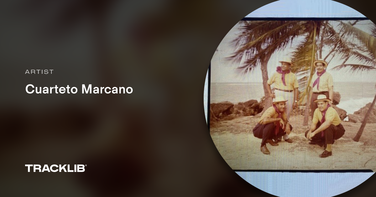 Cuarteto Marcano | TRACKLIB.COM