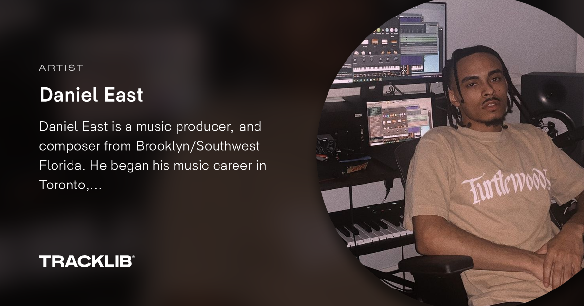 Daniel East | Tracklib.com