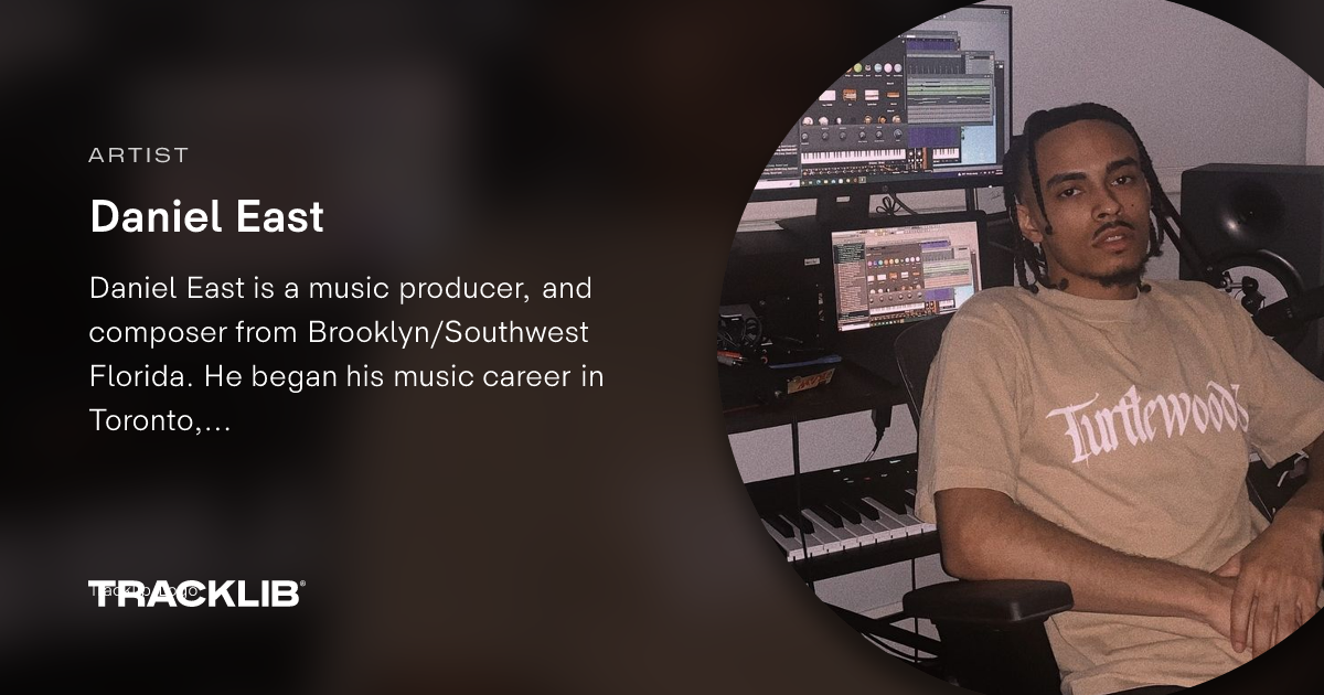Daniel East | TRACKLIB.COM