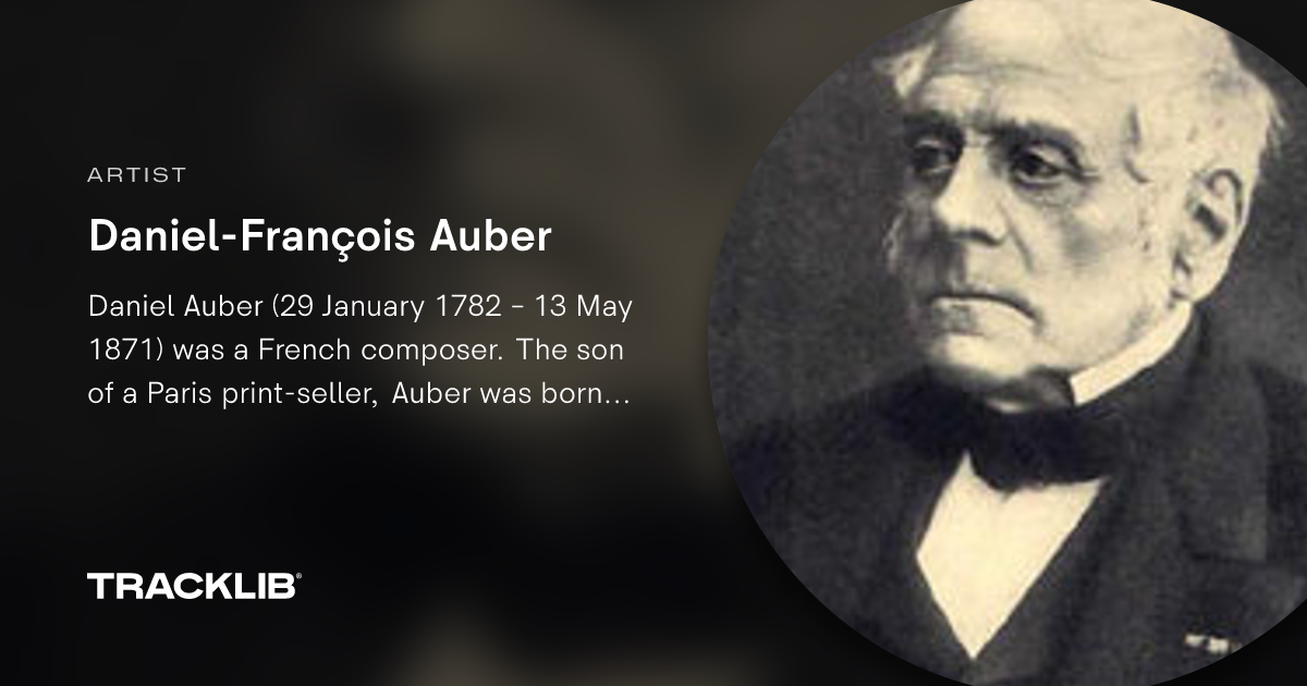 Daniel-François Auber | TRACKLIB.COM