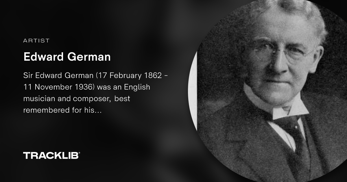 Edward German | TRACKLIB.COM