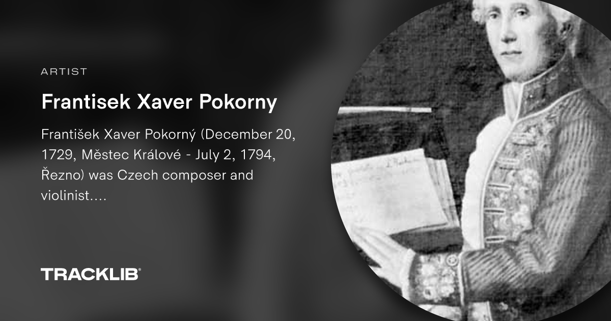 Frantisek Xaver Pokorny | TRACKLIB.COM