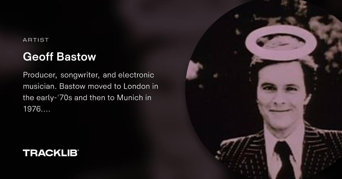 Geoff Bastow | TRACKLIB.COM