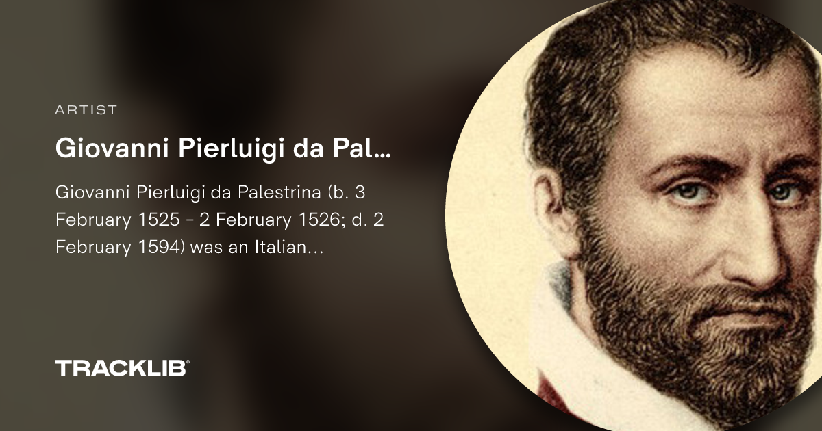 Giovanni Pierluigi da Palestrina | TRACKLIB.COM