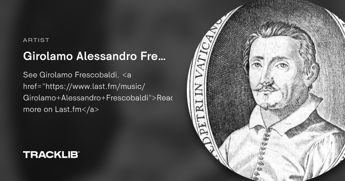 Girolamo Alessandro Frescobaldi | Tracklib.com