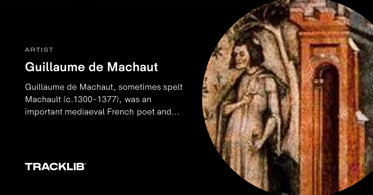 Guillaume de Machaut | TRACKLIB.COM