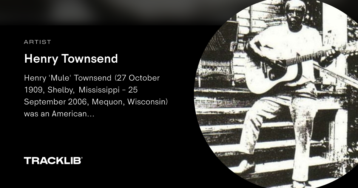 Henry Townsend | TRACKLIB.COM