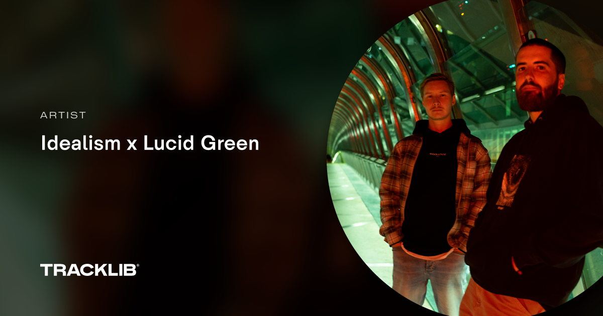 Idealism x Lucid Green | TRACKLIB.COM