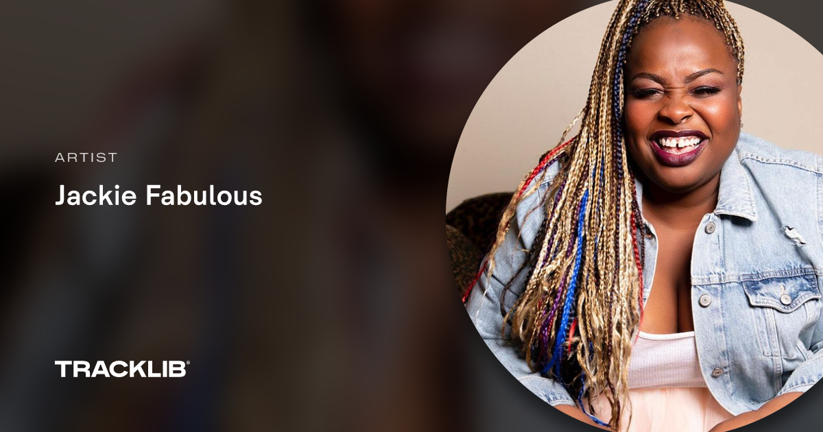 Jackie Fabulous | TRACKLIB.COM
