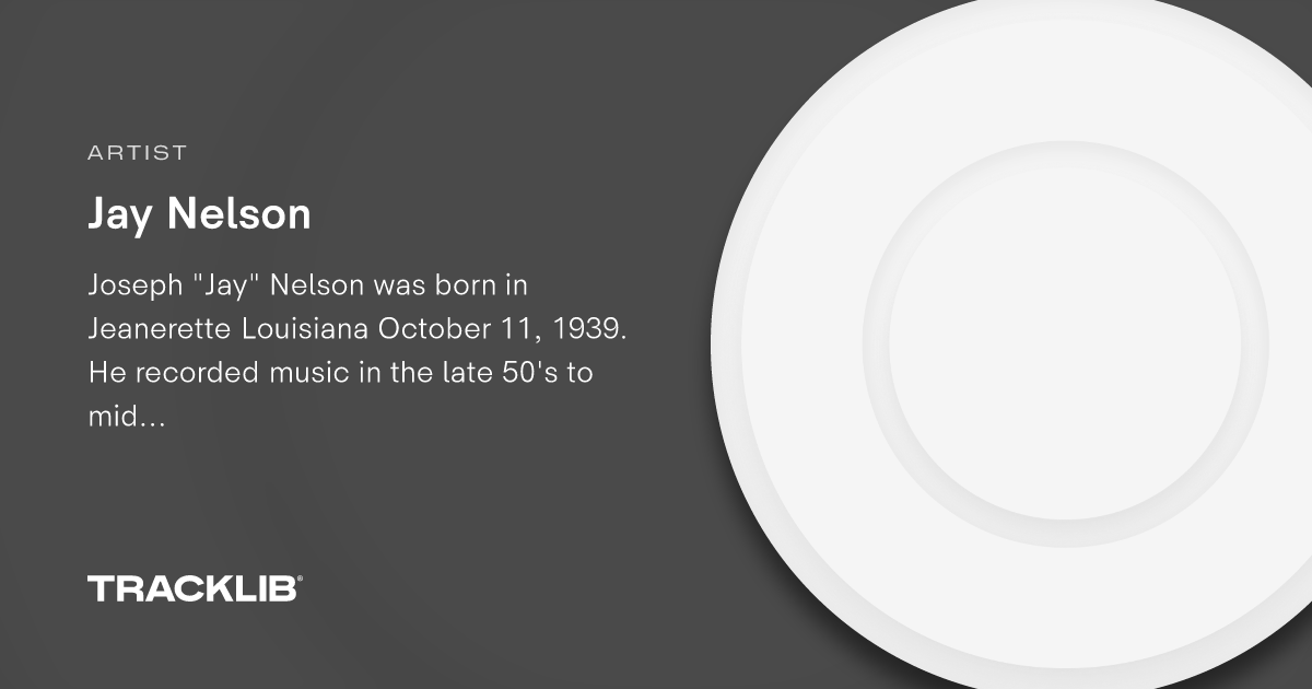 Jay Nelson | TRACKLIB.COM