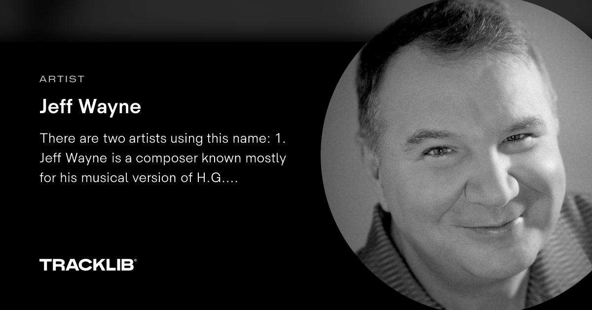 Jeff Wayne | TRACKLIB.COM