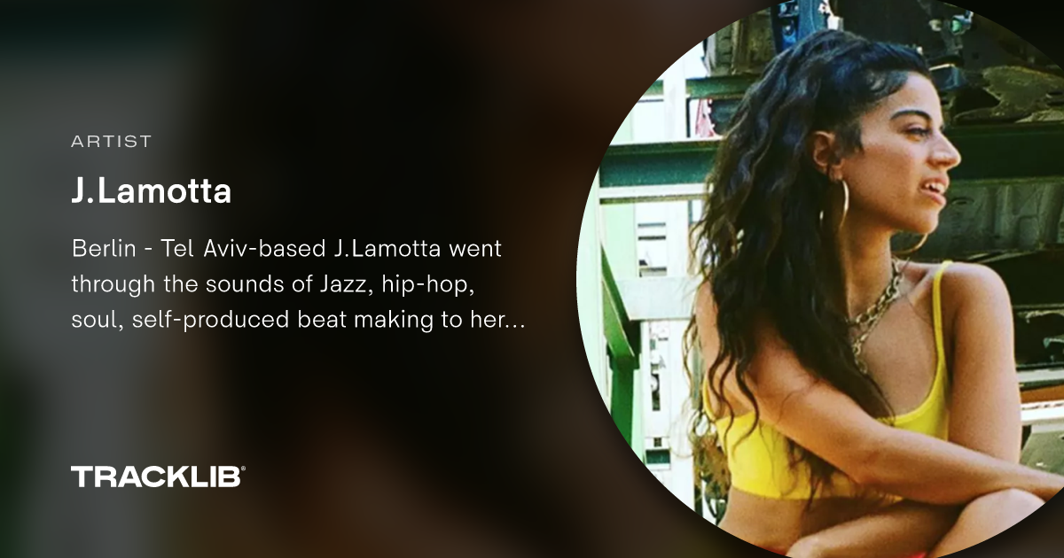 J.Lamotta | TRACKLIB.COM