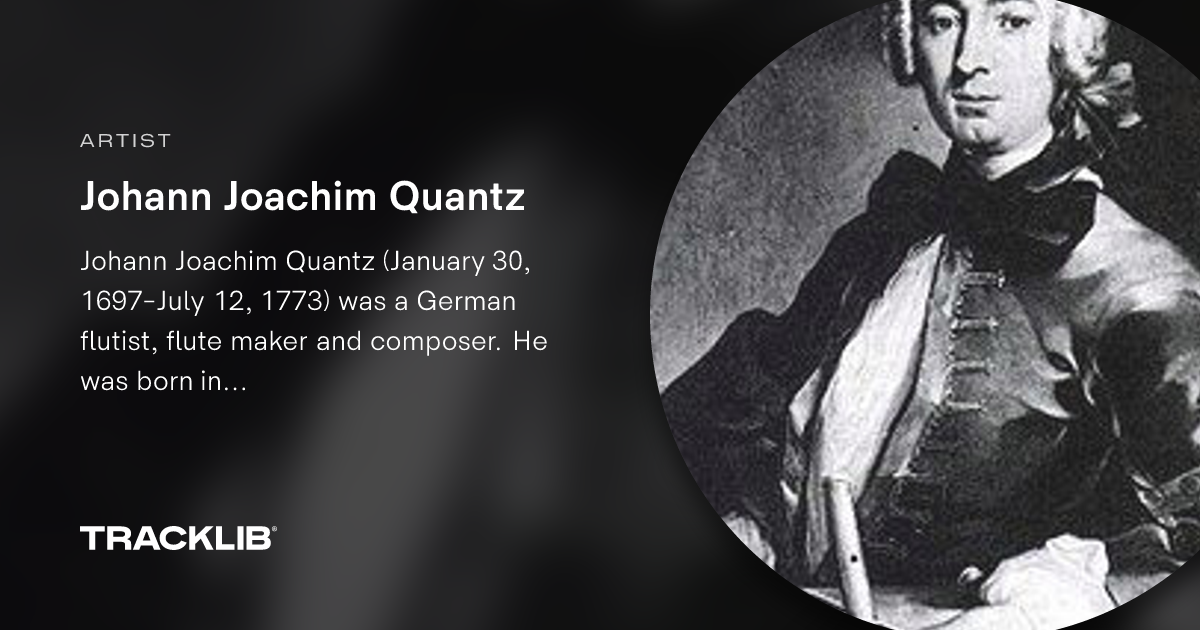 Johann Joachim Quantz | TRACKLIB.COM