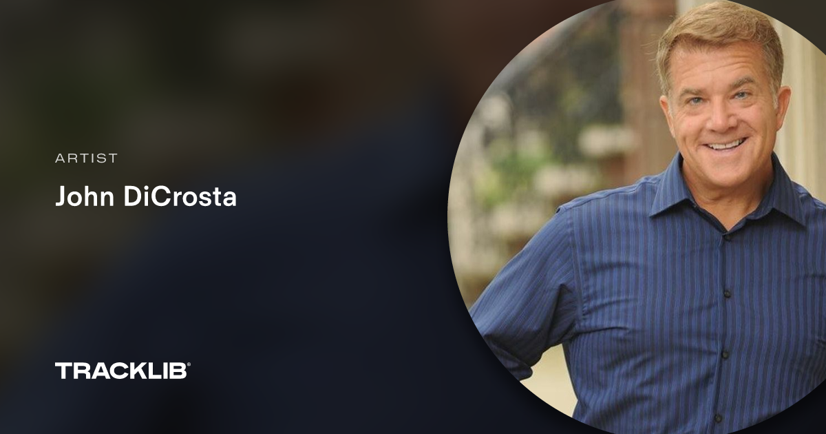 John DiCrosta | TRACKLIB.COM