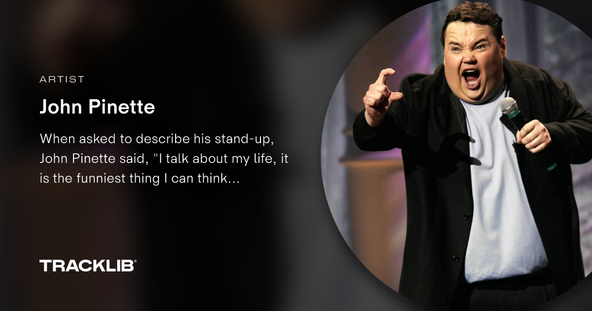 John Pinette | TRACKLIB.COM