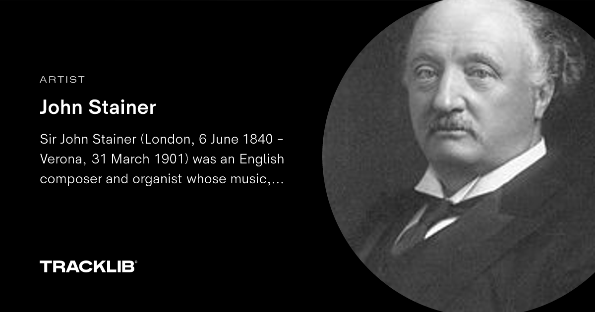 John Stainer | TRACKLIB.COM