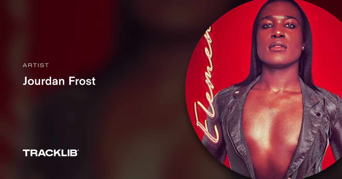 Jourdan Frost | TRACKLIB.COM