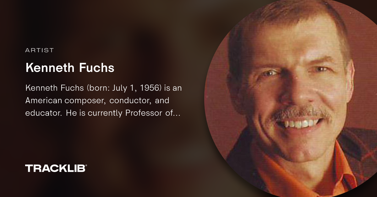 Kenneth Fuchs | Tracklib.com