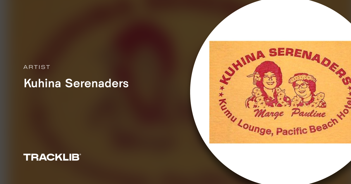 Kuhina Serenaders | TRACKLIB.COM