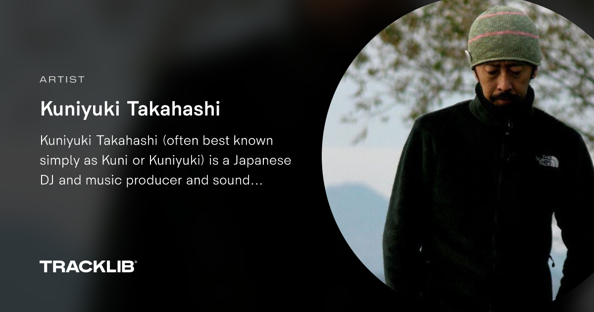 Kuniyuki Takahashi | TRACKLIB.COM