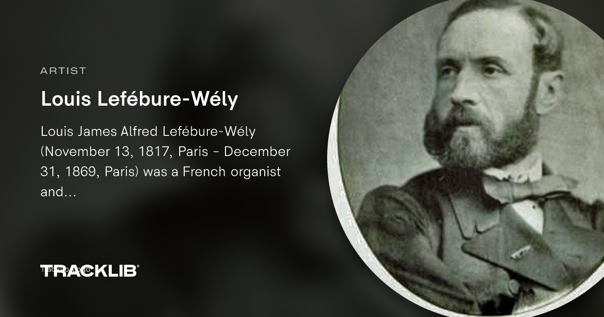Louis Lefébure-Wély | Tracklib.com