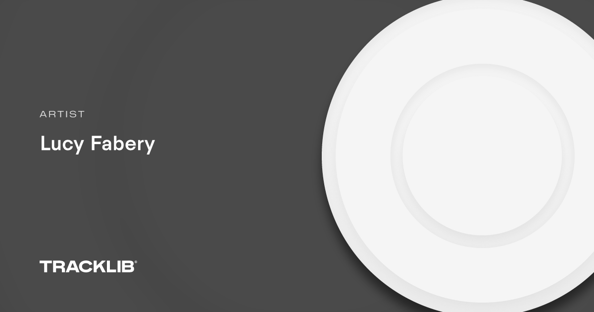 Lucy Fabery | TRACKLIB.COM