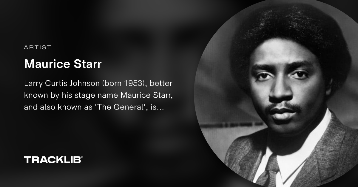 Maurice Starr | TRACKLIB.COM