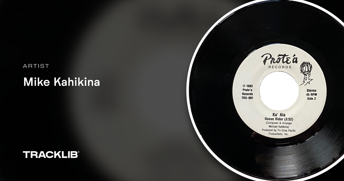 Mike Kahikina | Tracklib.com