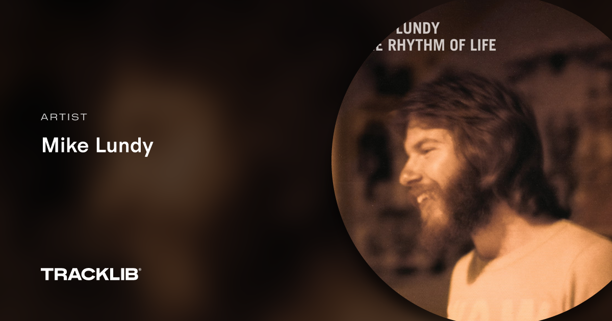 Mike Lundy | TRACKLIB.COM