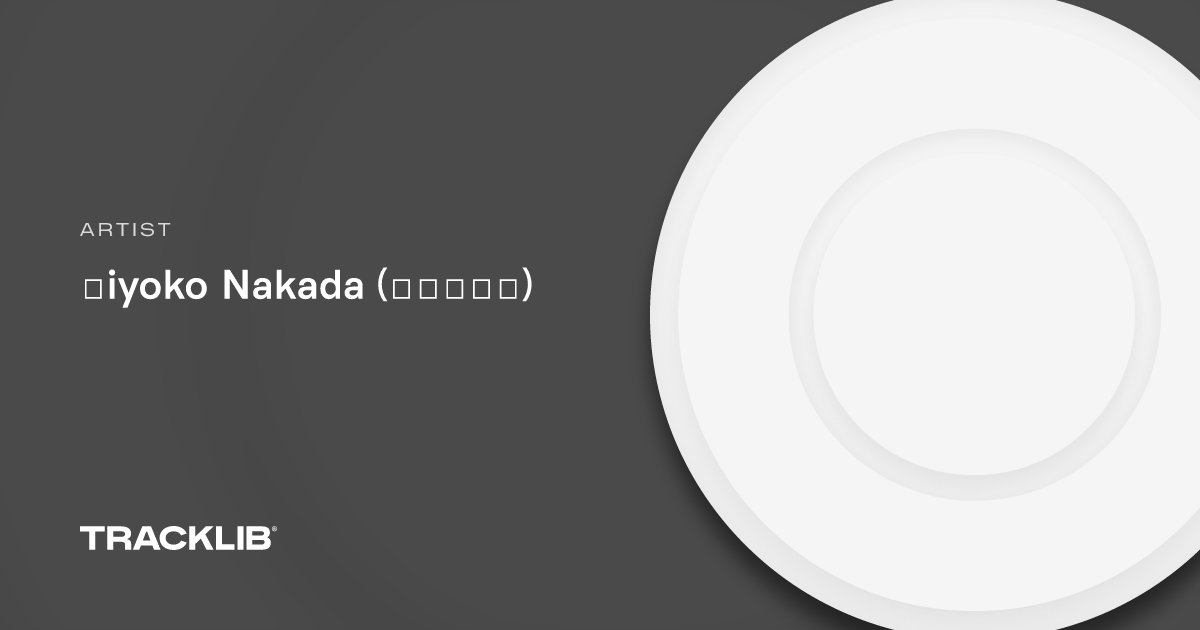Miyoko Nakada (中田美代子) | TRACKLIB.COM
