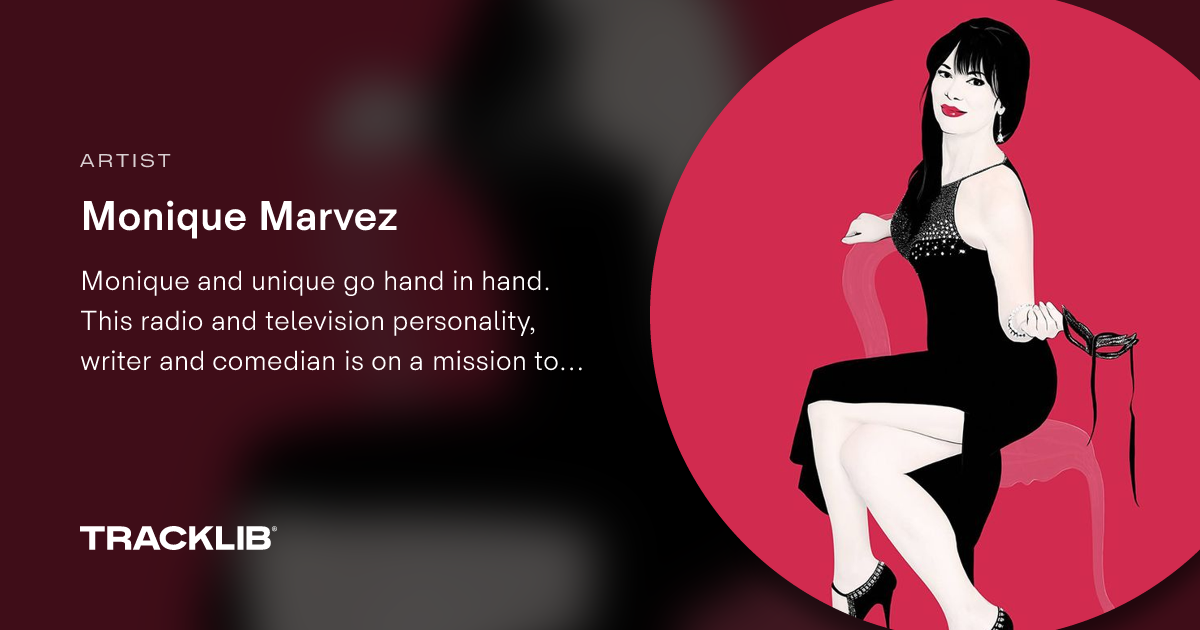 Monique Marvez | TRACKLIB.COM