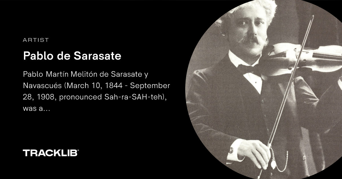 Pablo de Sarasate | TRACKLIB.COM
