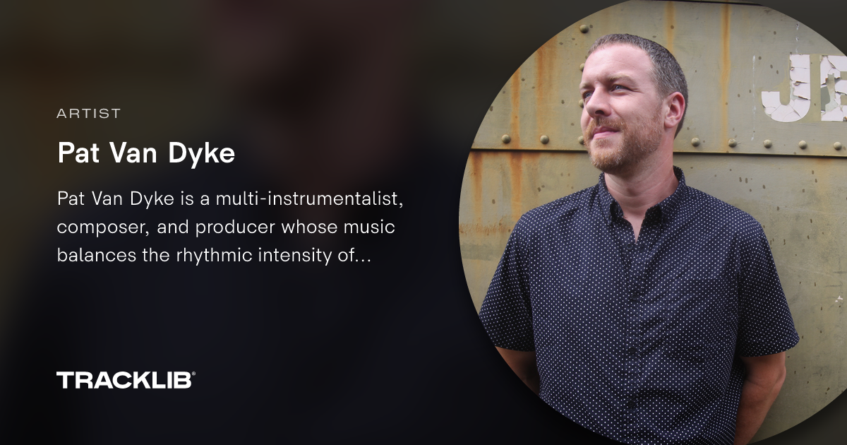 Pat Van Dyke | TRACKLIB.COM