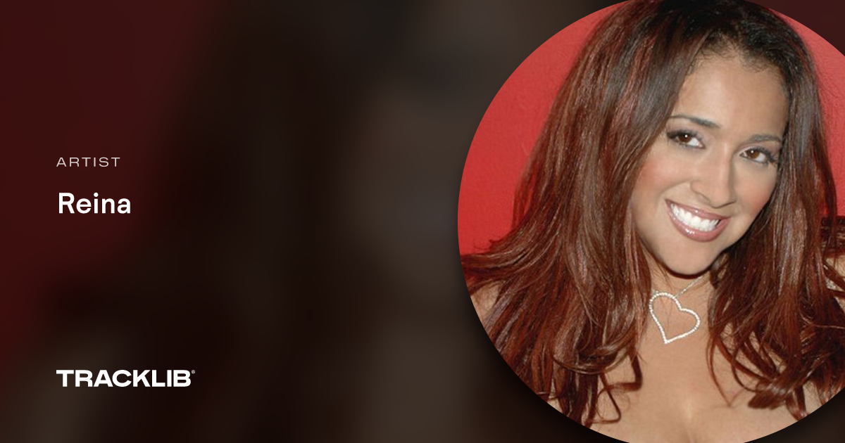 Reina | TRACKLIB.COM