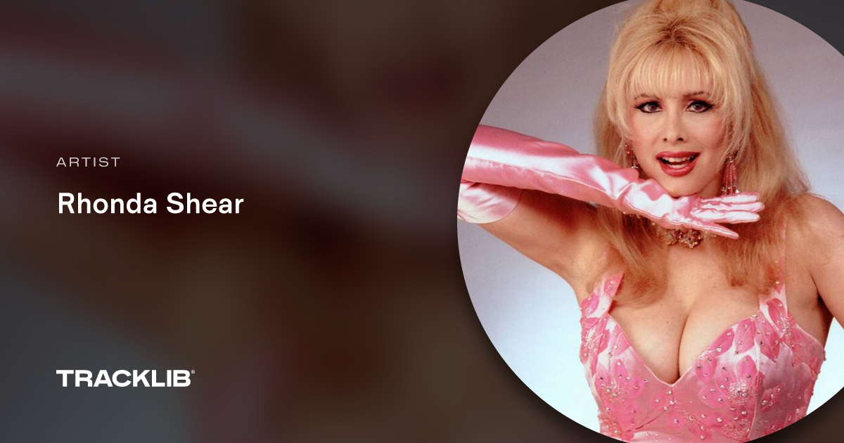 Rhonda Shear | Tracklib.com
