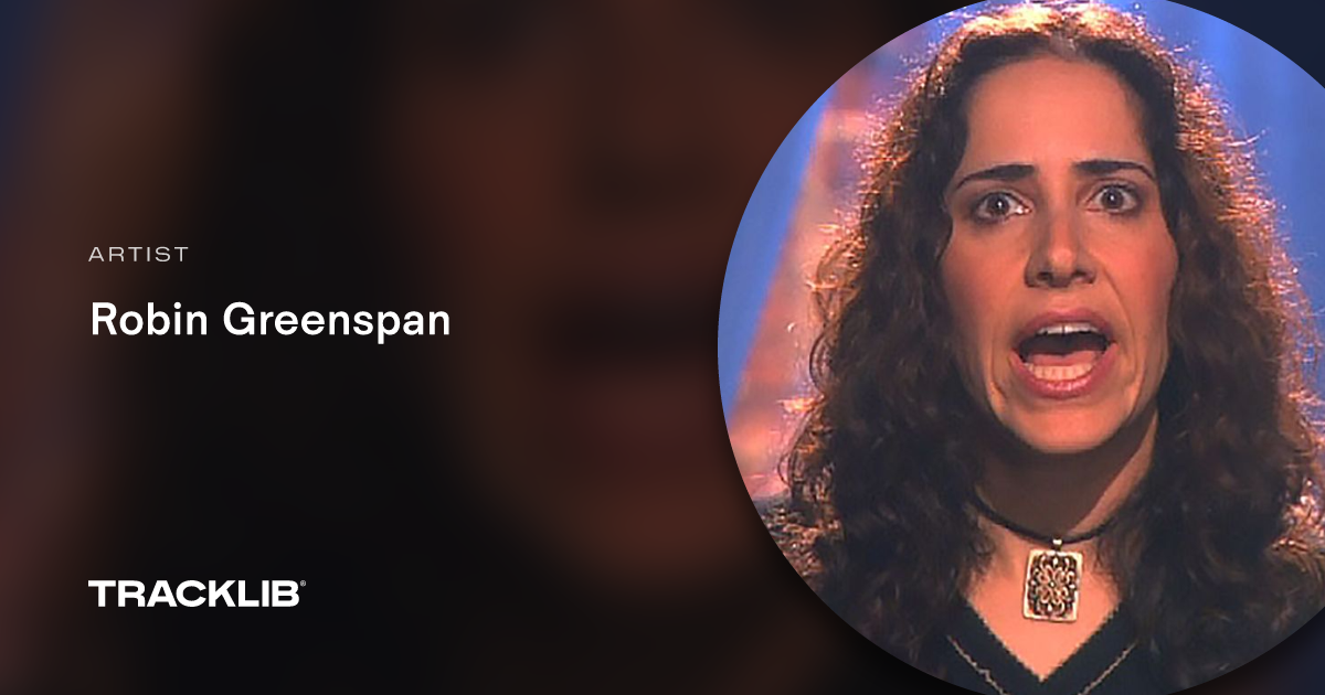 Robin Greenspan | TRACKLIB.COM