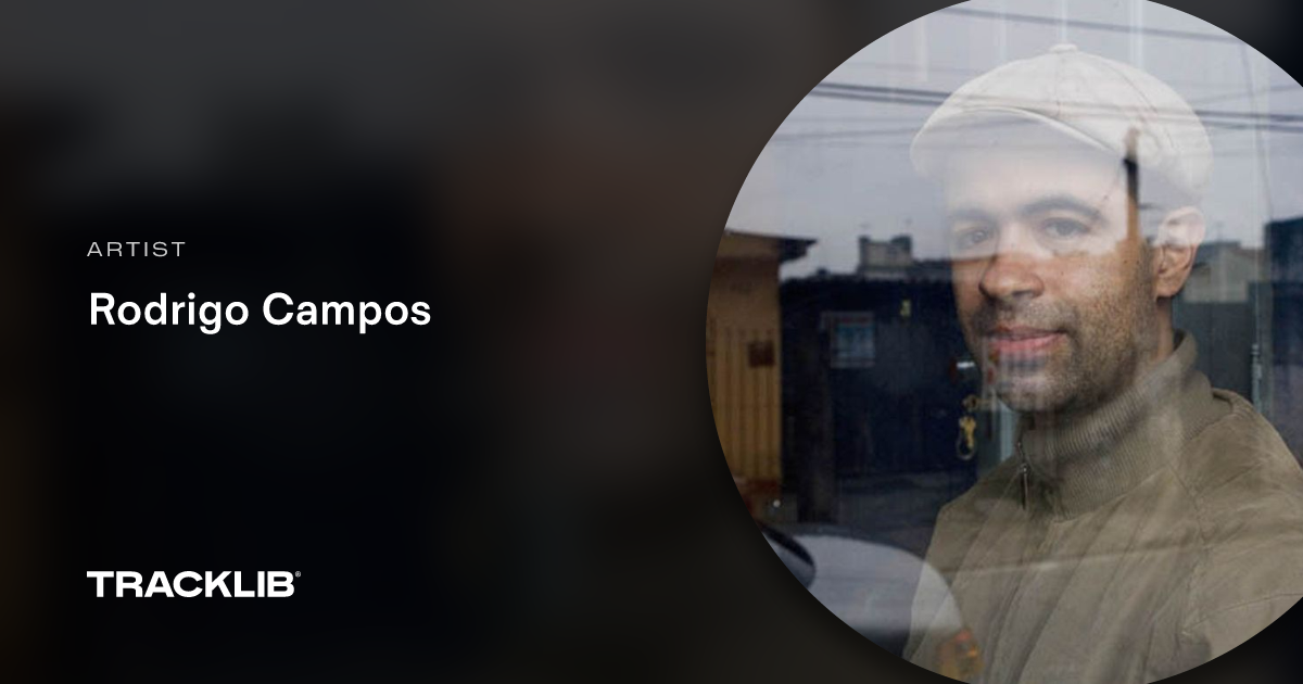 Rodrigo Campos | TRACKLIB.COM
