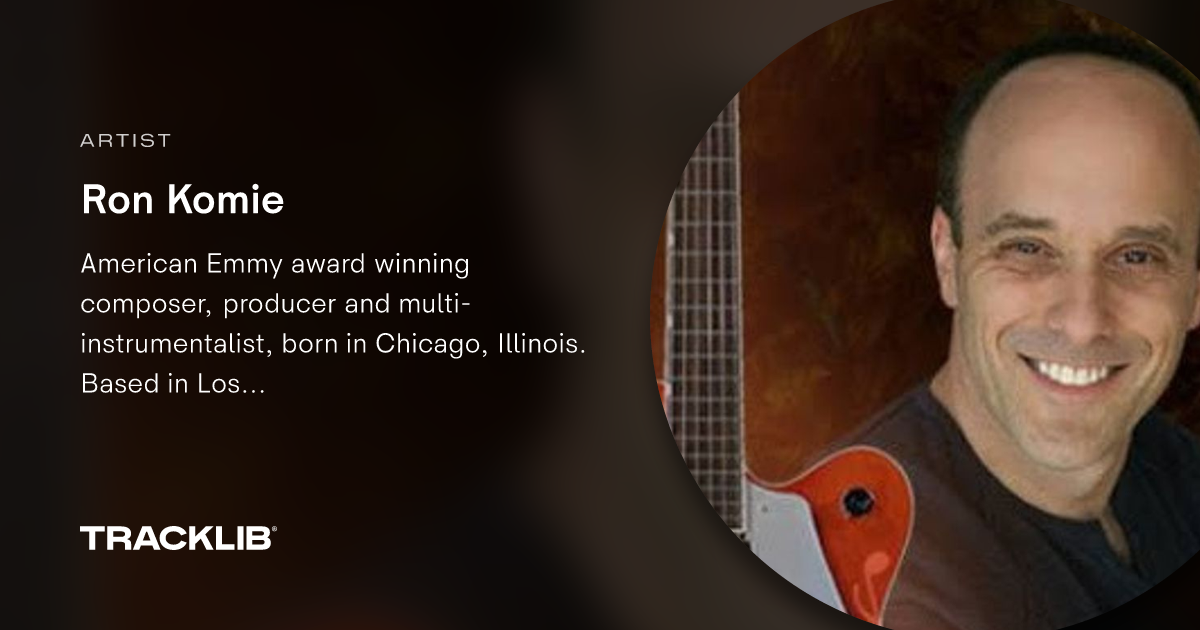 Ron Komie | TRACKLIB.COM
