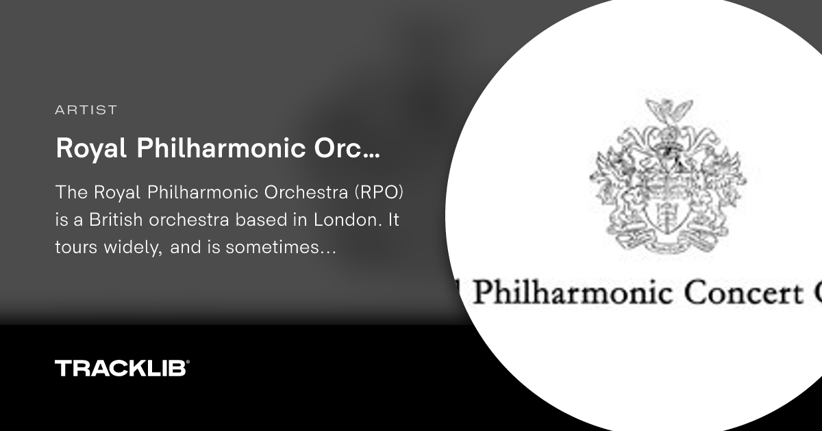 Royal Philharmonic Orchestra | TRACKLIB.COM
